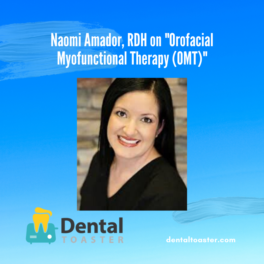 Dental Toaster – Empower YOU and YOUR patients